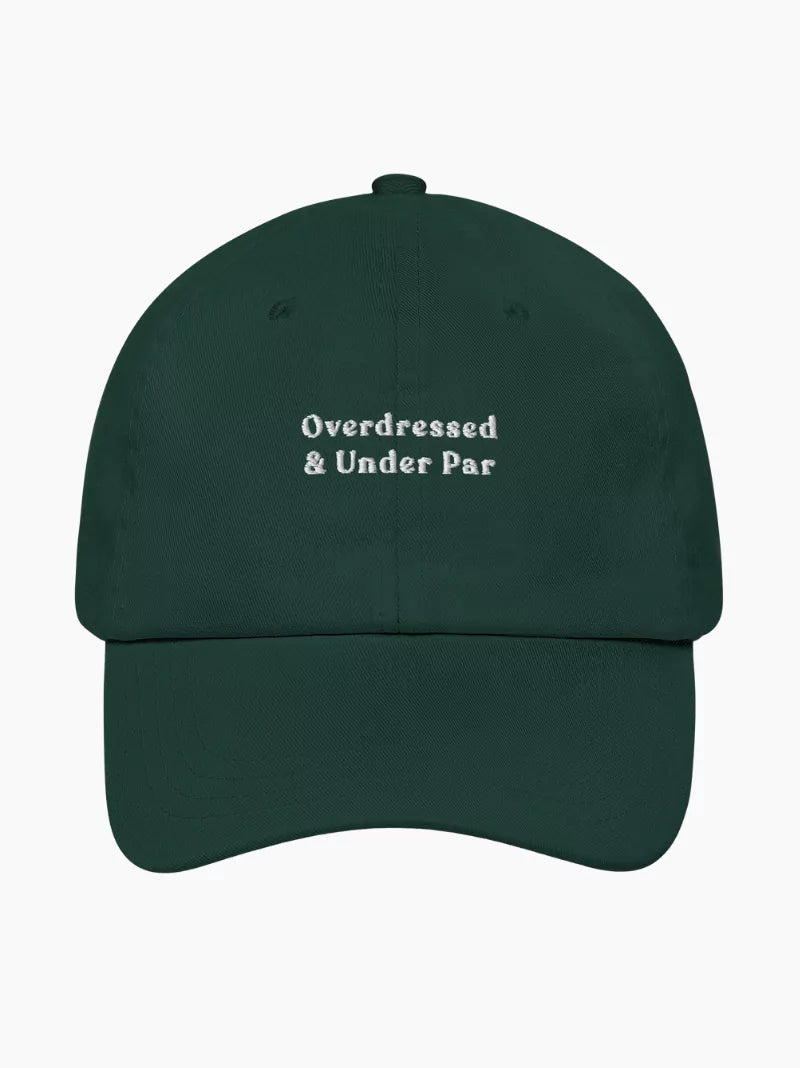 Overdressed & Under Par Golf Cap | The Go-To