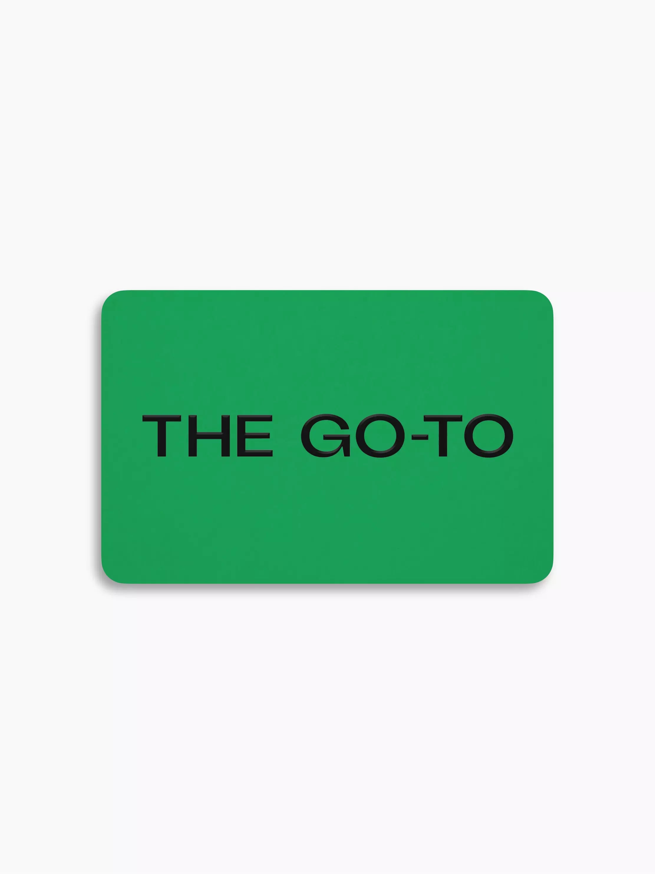 The Go-To Digital Gift Card | The Go-To