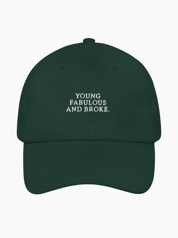 Young, Fabulous and Broke Cap | The Go-To